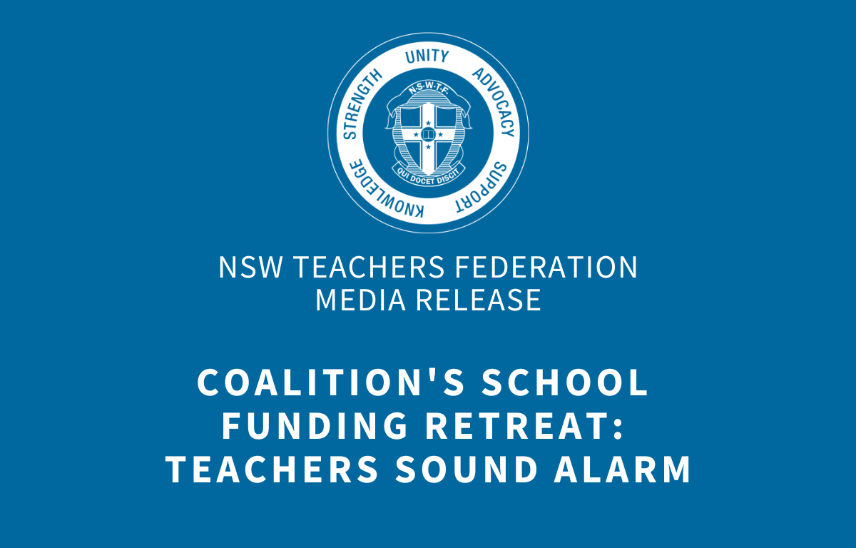 Coalition's school funding retreat: Teachers sound alarm